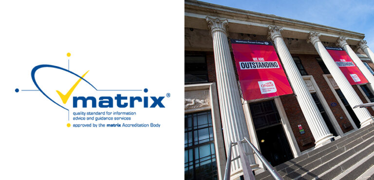 Waltham Forest College Awarded Prestigious Matrix Standard ...